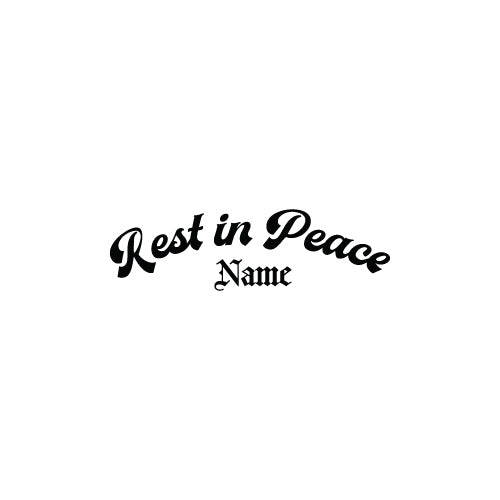 PERSONALISED REST IN PEACE RIP Name Text Decal Sticker – Peeler Stickers
