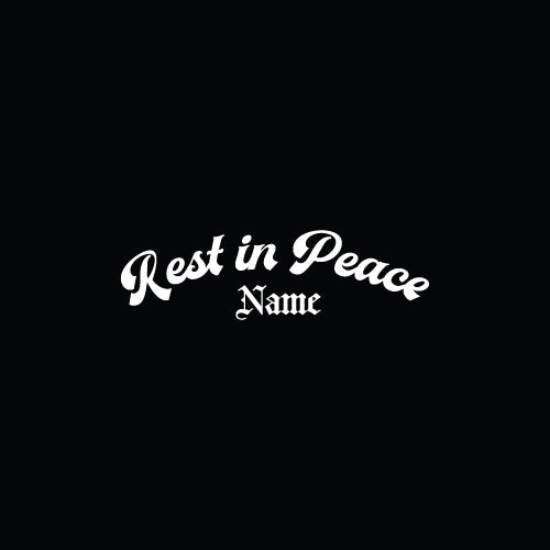 PERSONALISED REST IN PEACE RIP Name Text Decal Sticker – Peeler Stickers